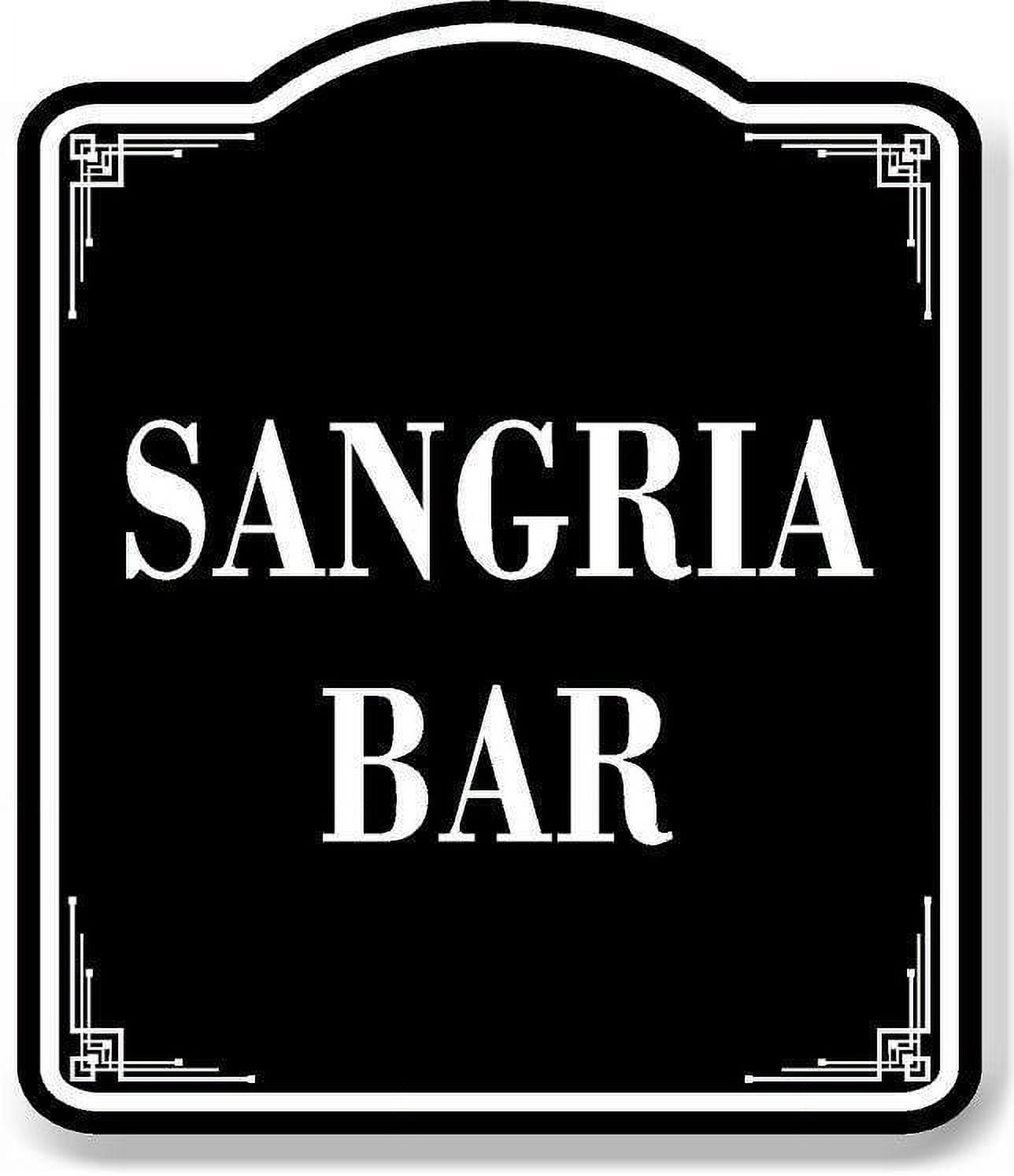 Sangria Bar BLACK Aluminum Composite Sign, 15"x18" - Walmart.com