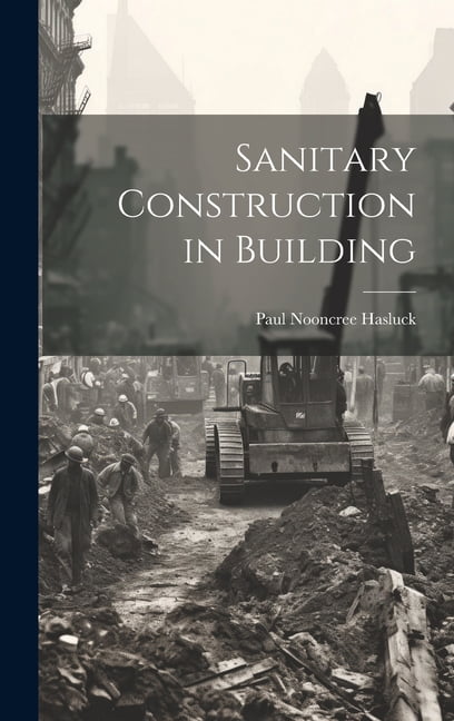 Sanitary Construction in Building (Hardcover) - Walmart.com