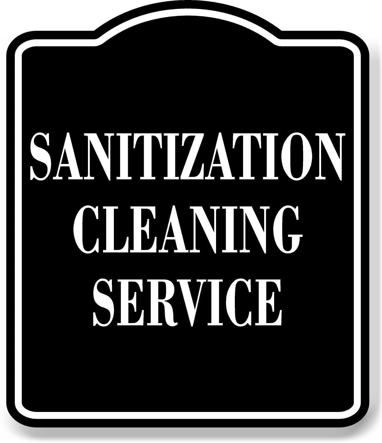 Sanitization Cleaning Service BLACK Aluminum Composite Sign, 15"x18 ...