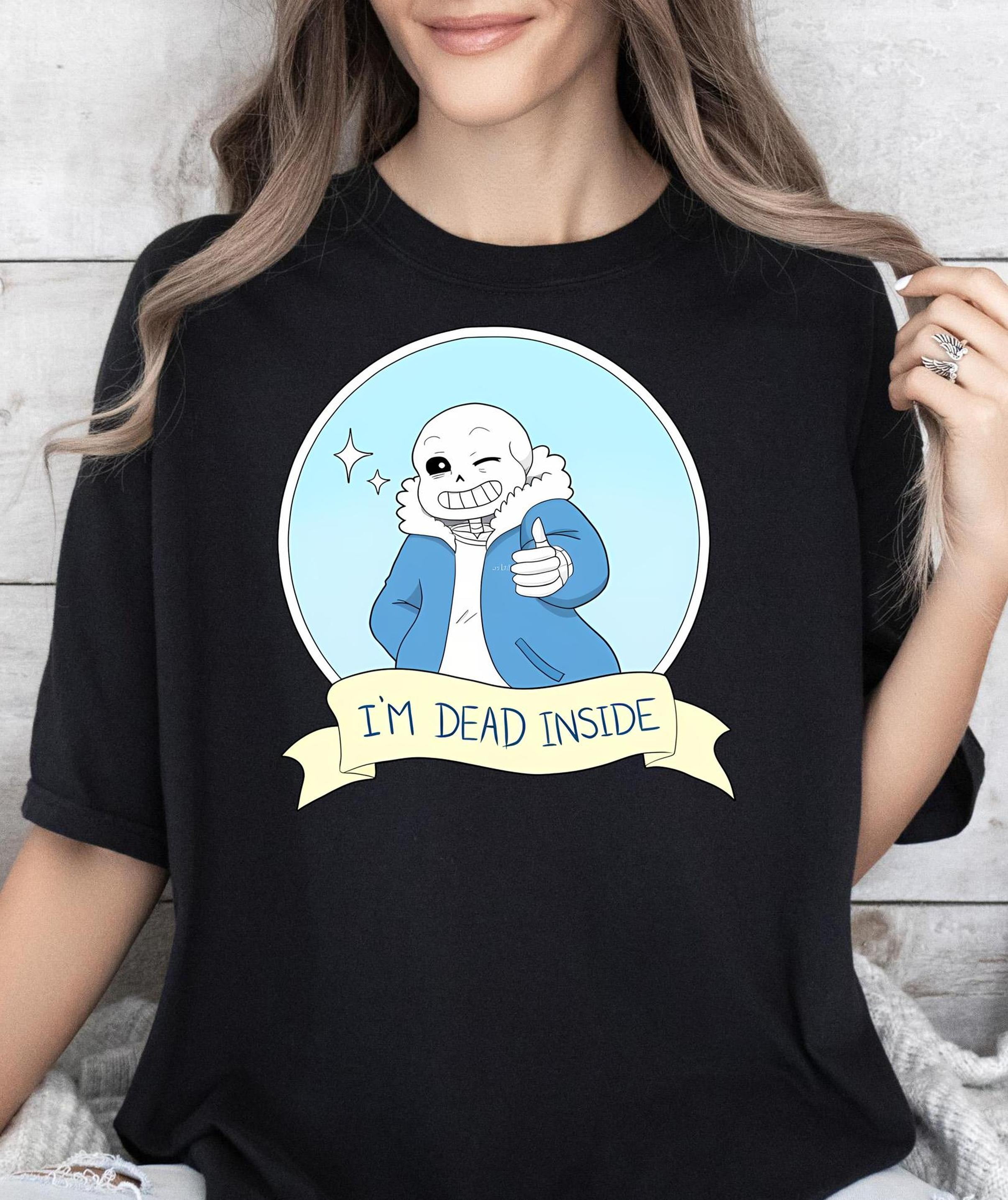 Sans Undertale I'm Dead###ANANDHIS ART LLC - Walmart.com