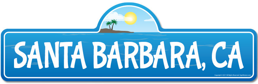 Santa Barbara CA California Beach Street Sign | Indoor/Outdoor | Surfer ...