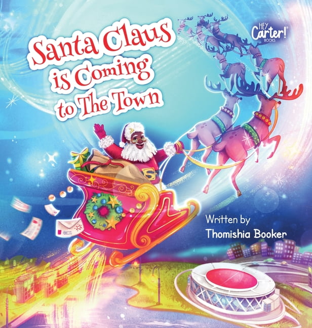 Santa Claus is Coming to The Town: A Fun Christmas Book for Kids ...