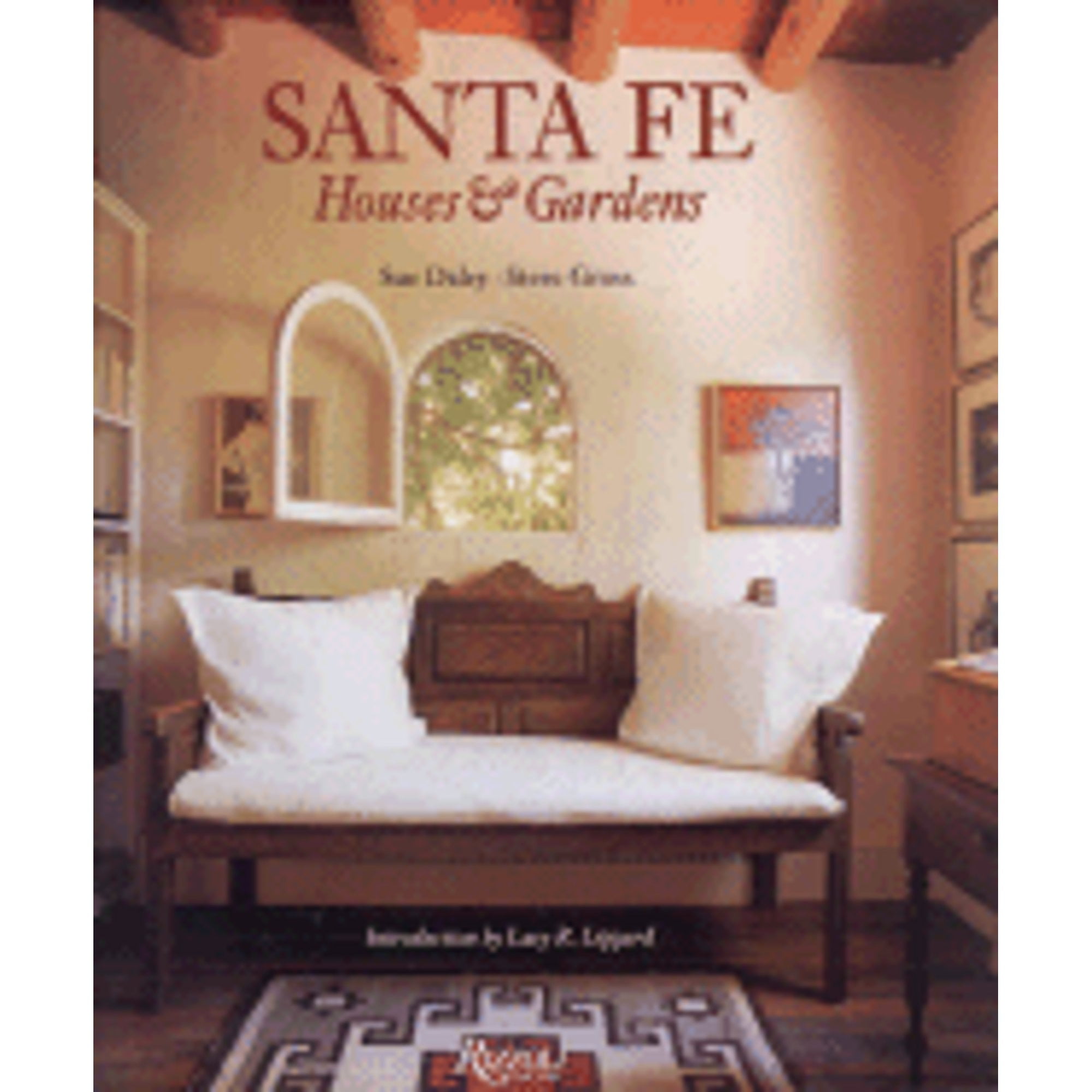 Santa Fe: Houses and Gardens (Hardcover) by Steve Gross, Susan Daley ...