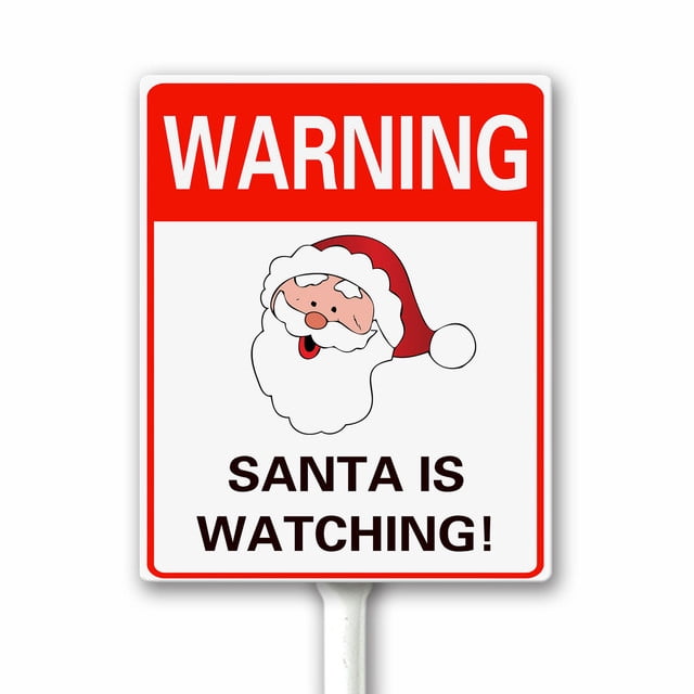 Santa Is Watching Warning Sign Funny Christmas Yard Sign With Stake ...