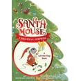 Santa Mouse Christmas Surprise: A Lift-the-Flap Book (Board book ...