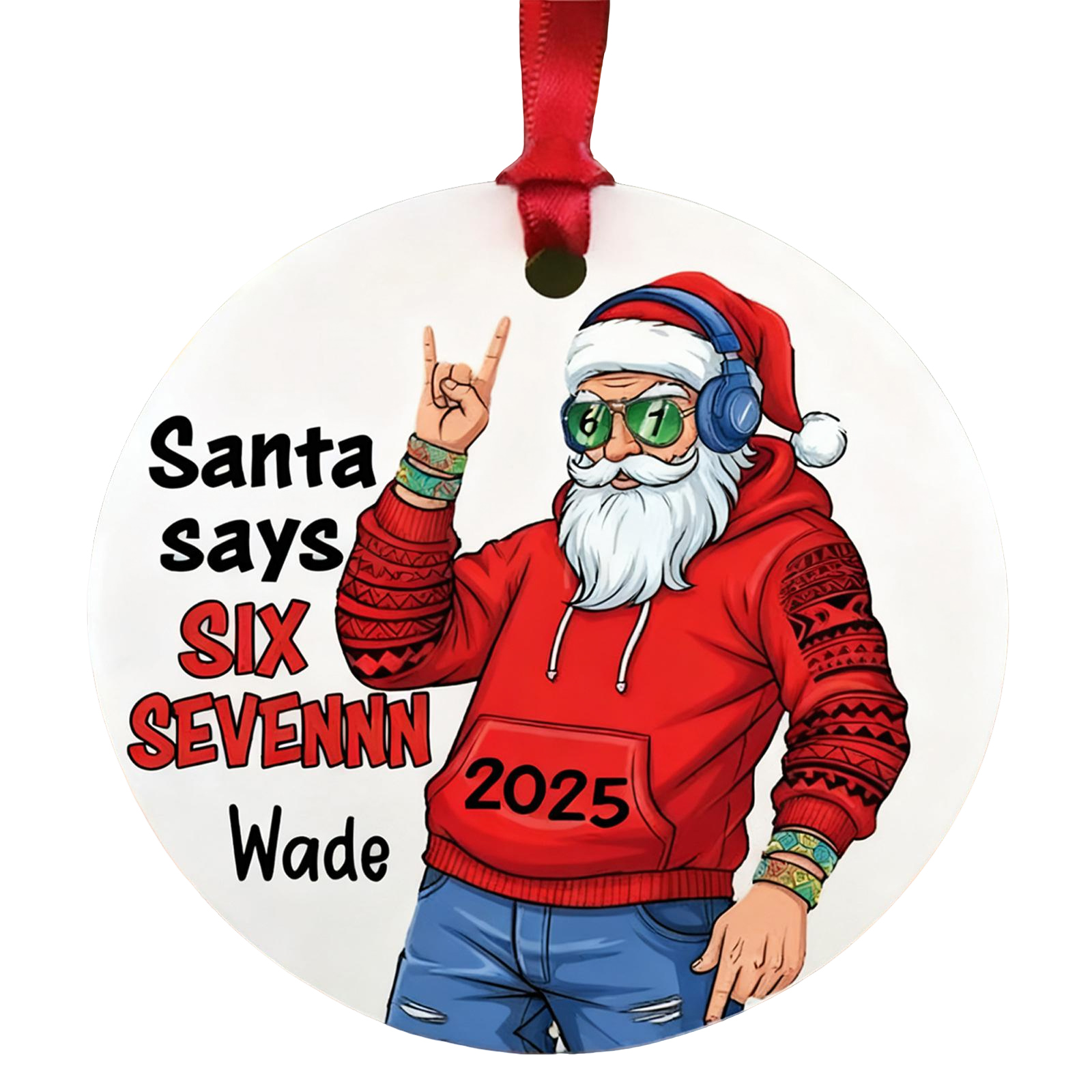 Santa Says The Year of Six Seven Christmas Ornament 2025, Personalized ...