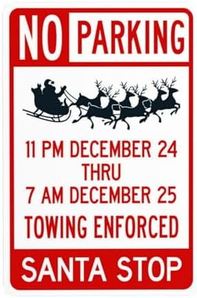 Santa Stop 11 Pm December 24 Thru 7 Am December 25 Towing Enforced With ...