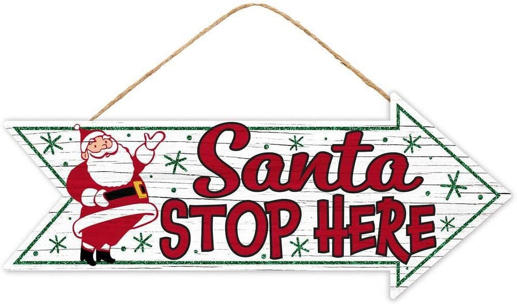 Santa Stop Here Arrow Sign - 16" x 6.5", White & Red, Green Glitter ...