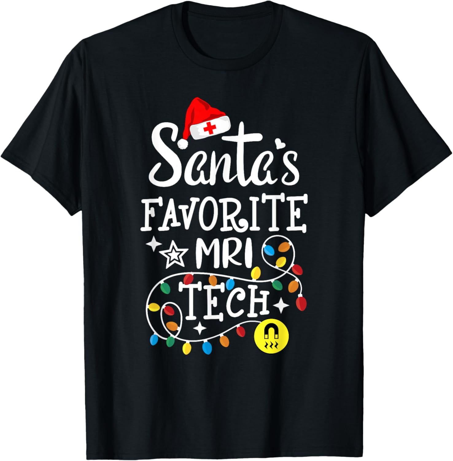 Santa's Favorite MRI Tech - Magnetic Resonance Imaging Techs T-Shirt ...