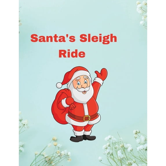 Santa's Sleigh Ride : Exciting Christmas Coloring with Reindeer ...