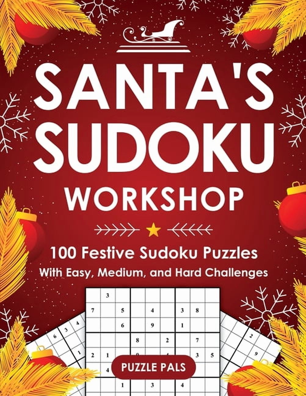 Santa's Sudoku Workshop: 100+ Festive Sudoku Puzzles with Easy, Medium ...