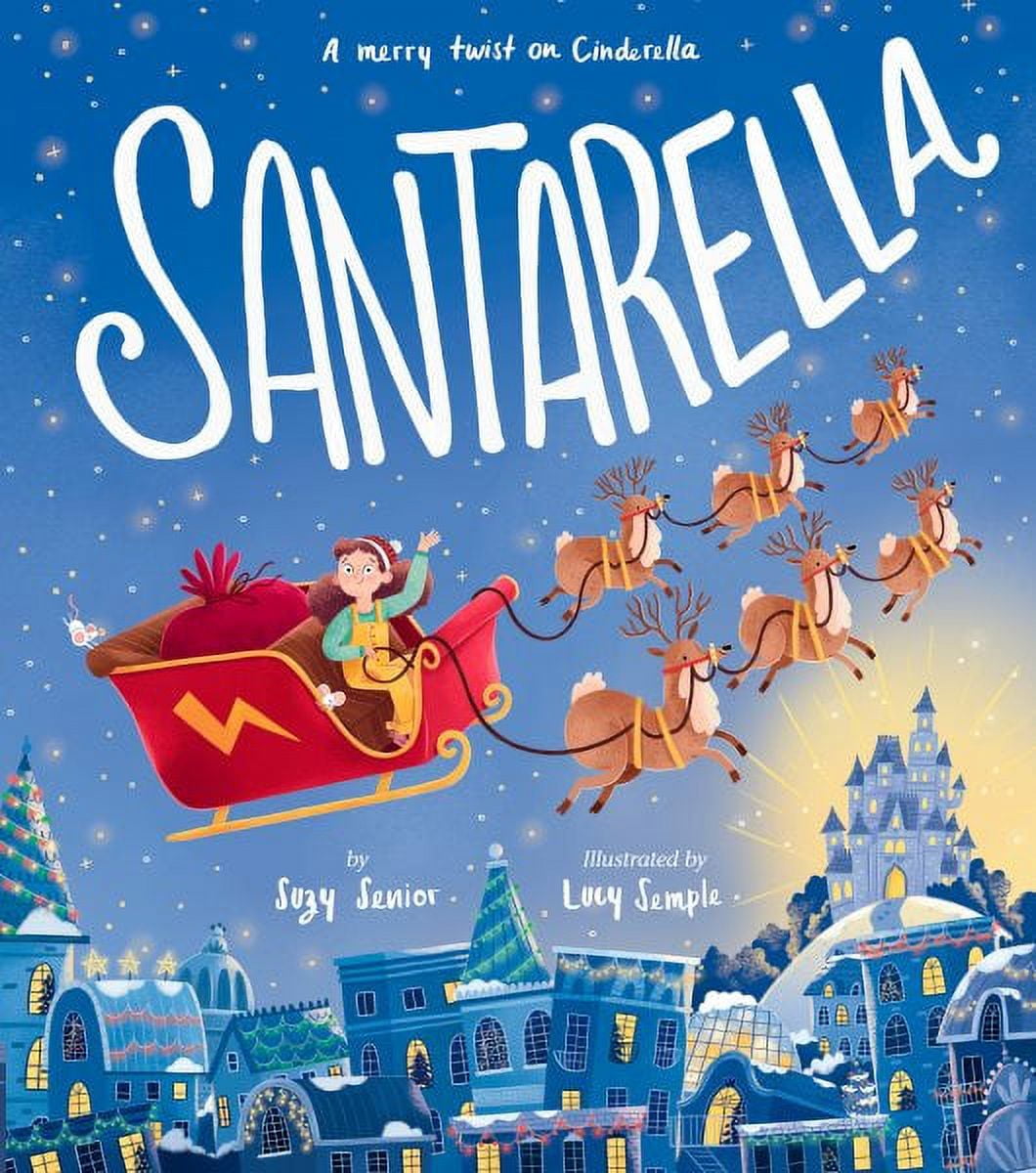 Santarella : A Merry Twist on Cinderella and A Christmas Board Book for ...