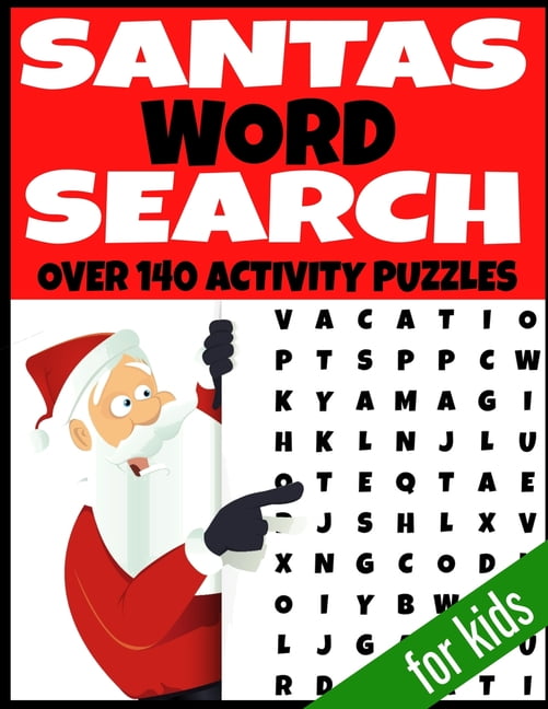 Santas Word Search: Over 140 Activity Puzzles - All Christmas Holiday ...