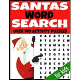 Santas Word Search: Over 140 Activity Puzzles - All Christmas Holiday ...
