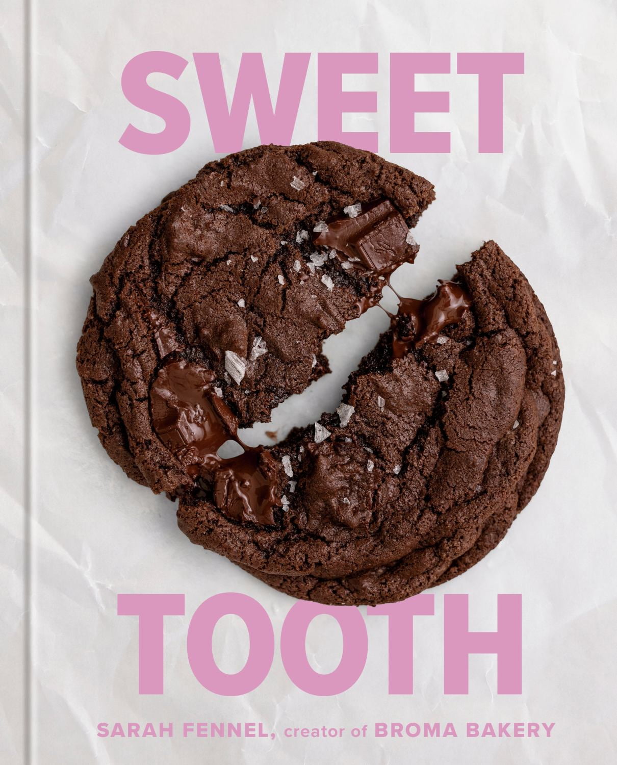 Sarah Fennel, Sweet Tooth, 100 Desserts to Save Room for, Hardcover ...