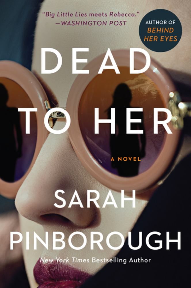 Sarah Pinborough: Dead to Her: A Novel (Paperback) - Walmart.com