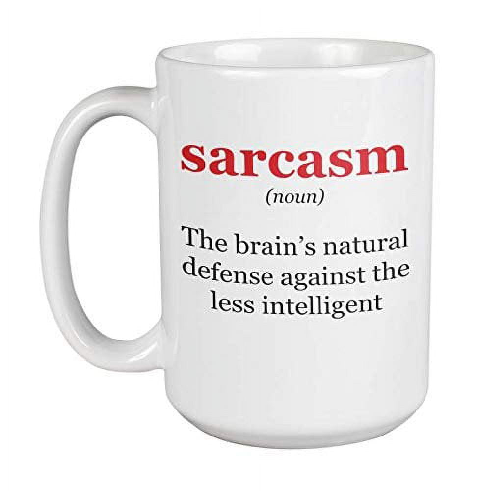 Sarcasm Definition: The Brain's Natural Defense Against The Less ...