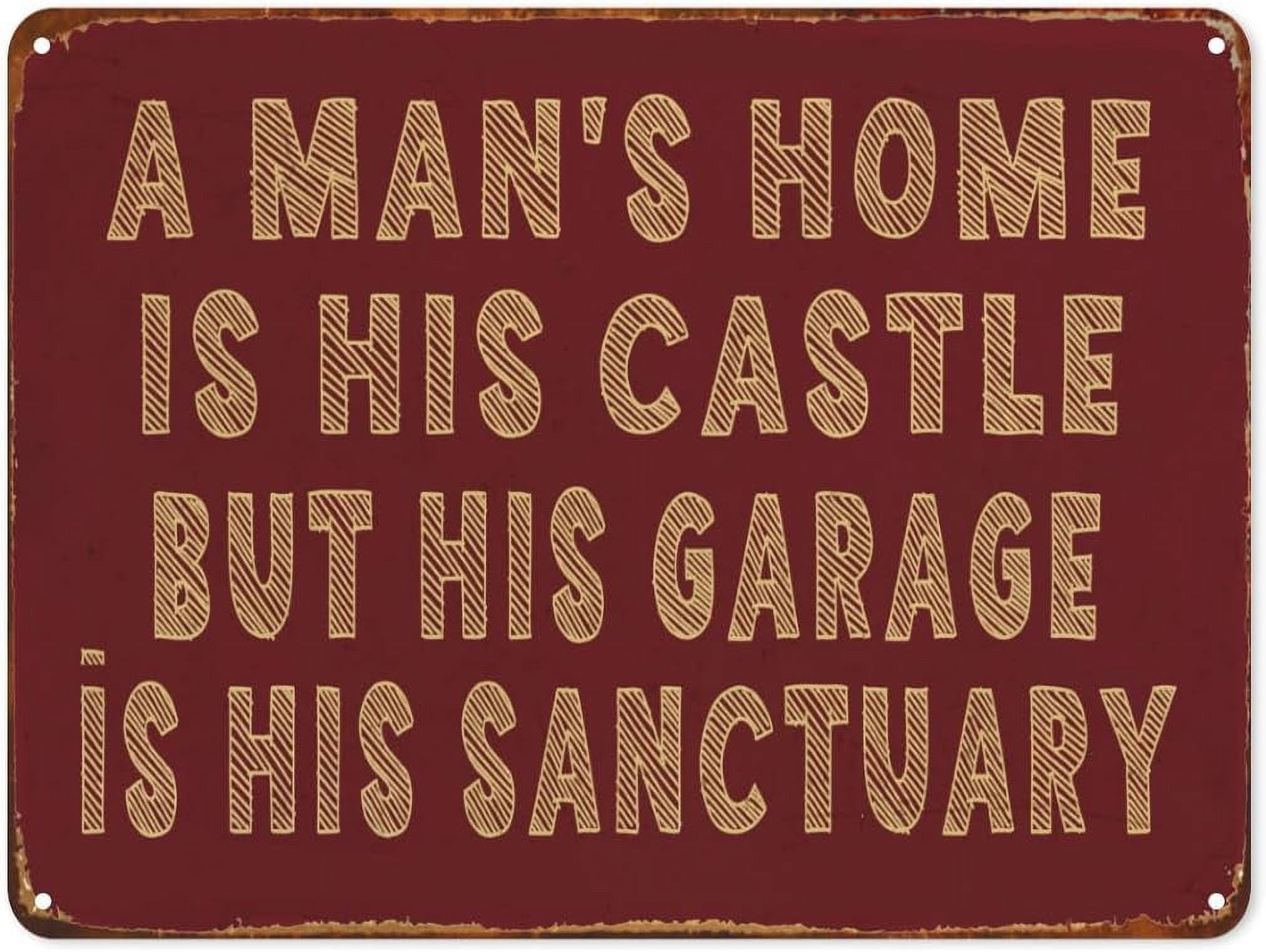 Sarcasm Funny Metal Tin Sign Decor Retro Signs A Man's Is His Castle ...