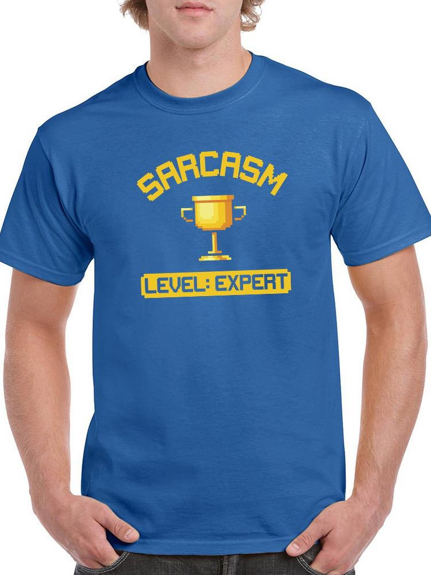 Sarcasm Level: Expert T-Shirt Men -Smartprints Designs, Male Small ...