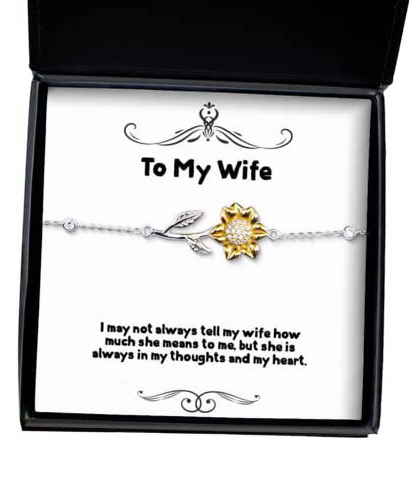 Sarcasm Wife Gifts, I May not Always Tell My Wife How Much she Means to ...