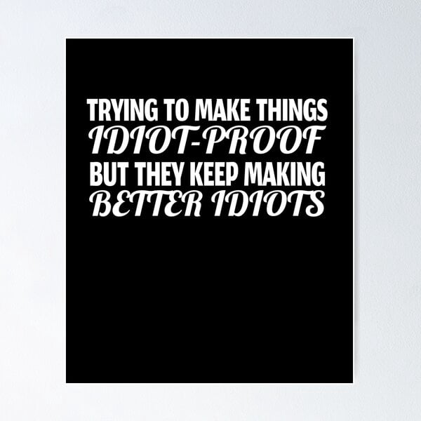 Sarcastic Idiom Frustration Humor Poster Wall Art, Modern Wall Decor ...