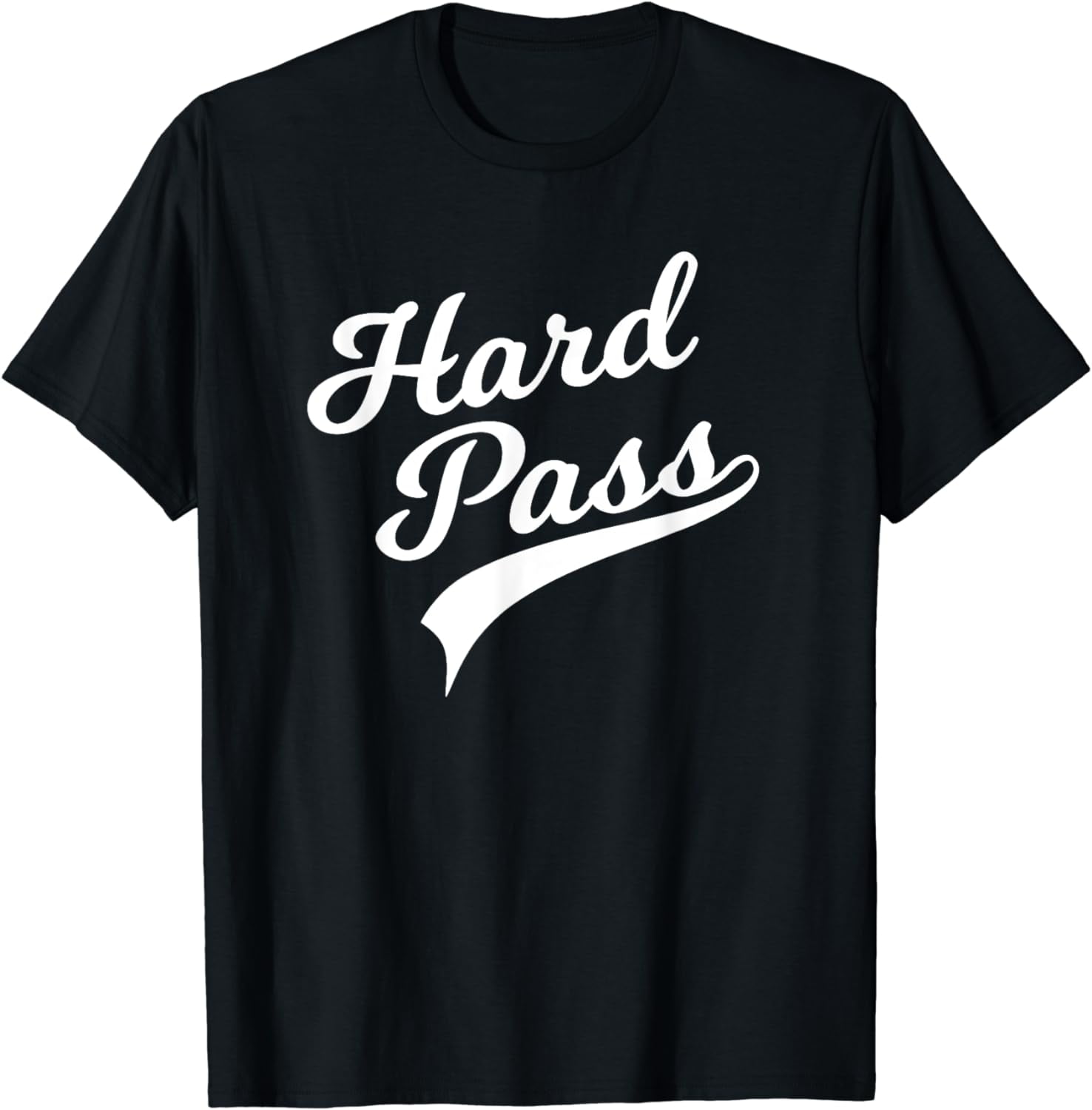 Sarcastic and Funny "Hard Pass" t shirt - Walmart.com