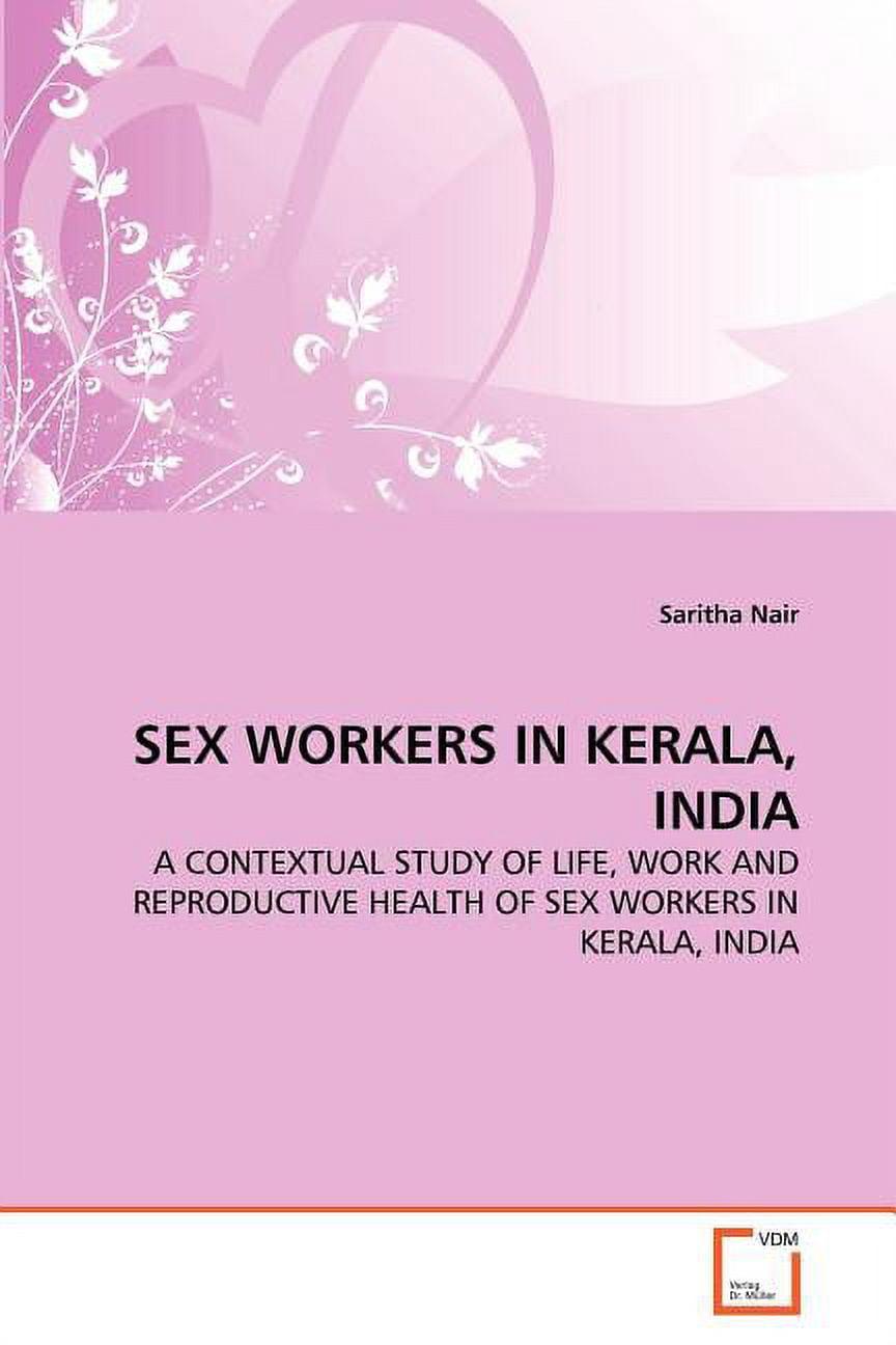 Saritha Nair: Sex Workers in Kerala, India, Book 1 (Paperback) - Walmart.com