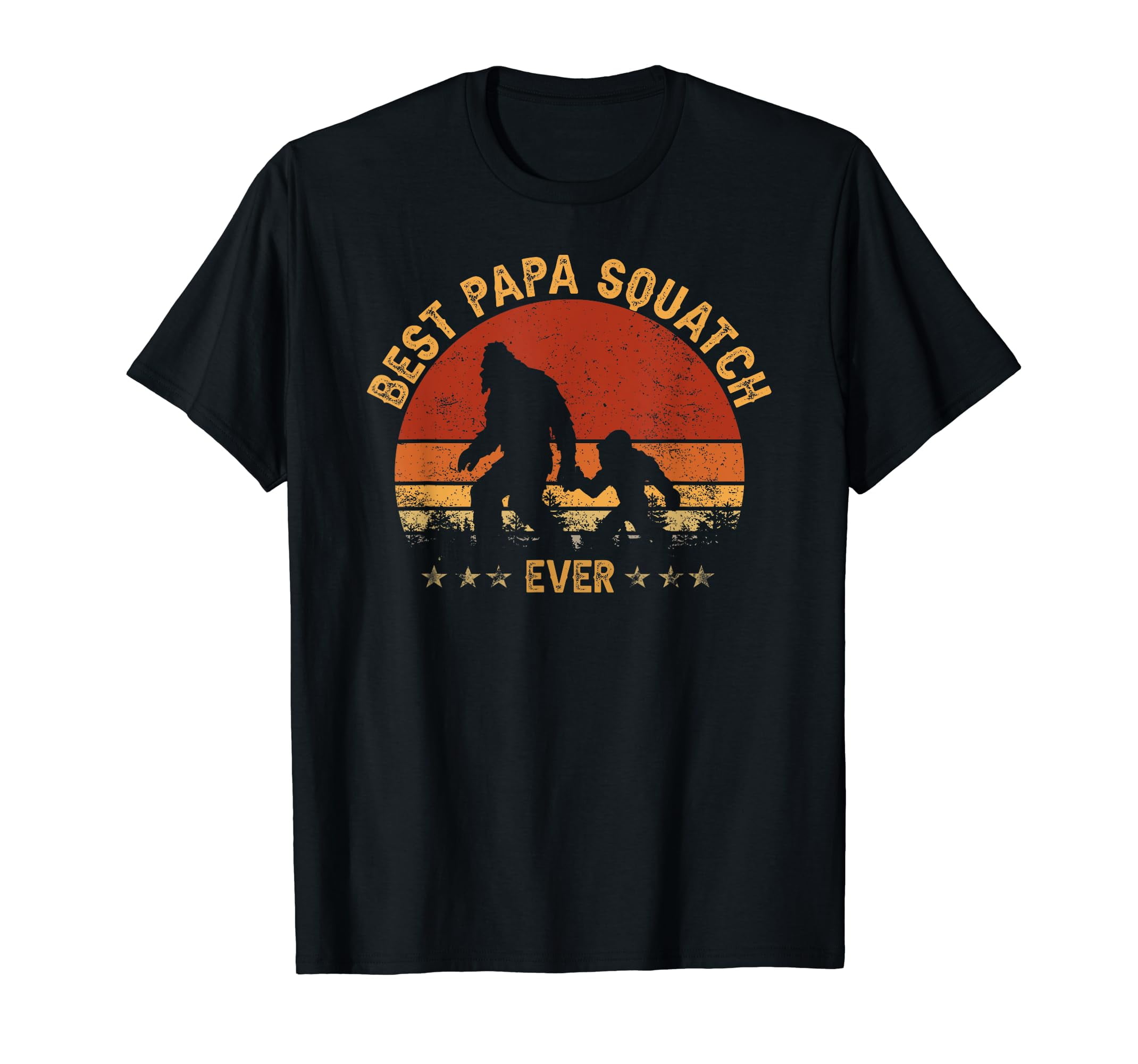 Sasquatch Dad Best Papa Squatch Ever Bigfoot Dad Fathers Day Mystery ...