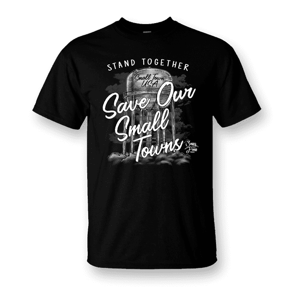 Sassy Frass Stand Together Save Our Small Towns Black Unisex T Shirt ...