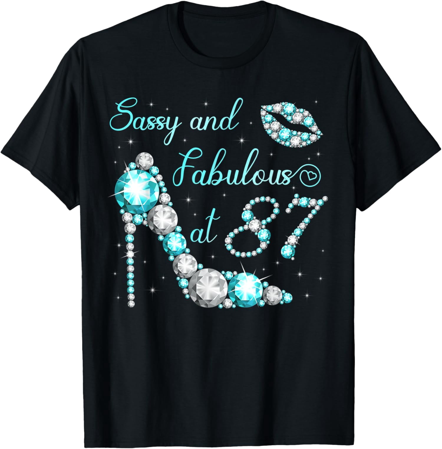 Sassy and fabulous at 87 Years Old High Heel 87th Birthday T-Shirt ...