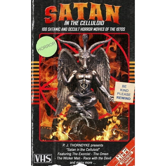 Satan in the Celluloid: 100 Satanic and Occult Horror Movies of the ...