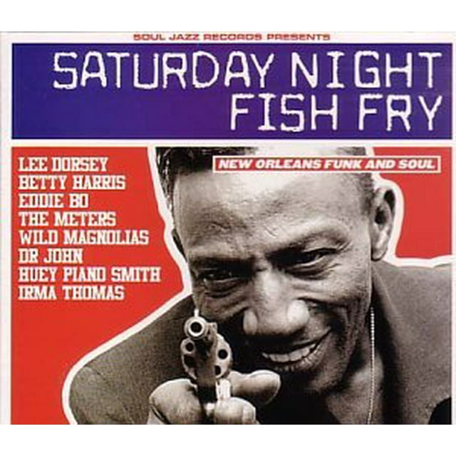 Pre-Owned - Saturday Night Fish Fry: New Orleans Funk and Soul by ...