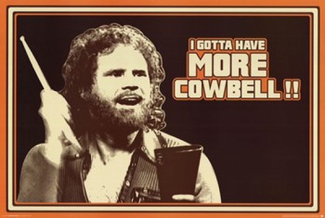 Saturday Night Live - I Gotta Have More Cowbell Laminated Poster (36 x 24) - Walmart.com