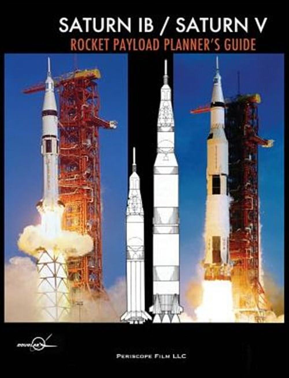 Saturn Ib / Saturn V Rocket Payload Planner's Guide - Walmart.com