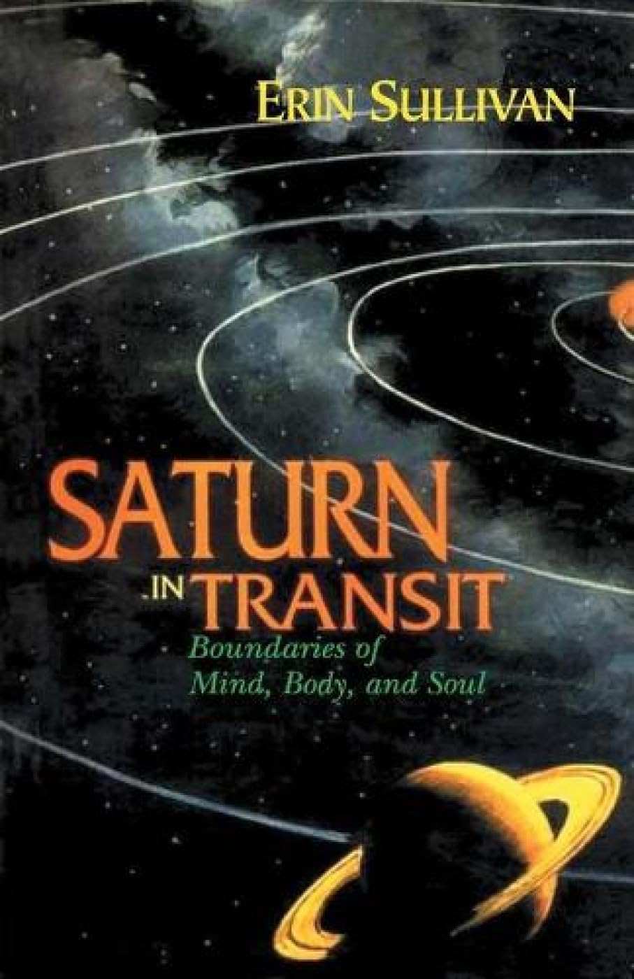 Saturn in Transit: Boundaries of Mind, Body, and Soul (English Version ...