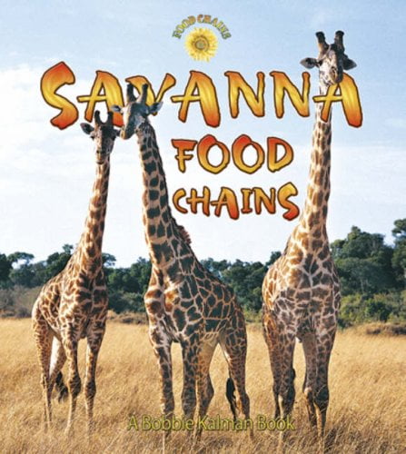 Pre-Owned Savanna Food Chains (Library Binding) 0778719529 ...