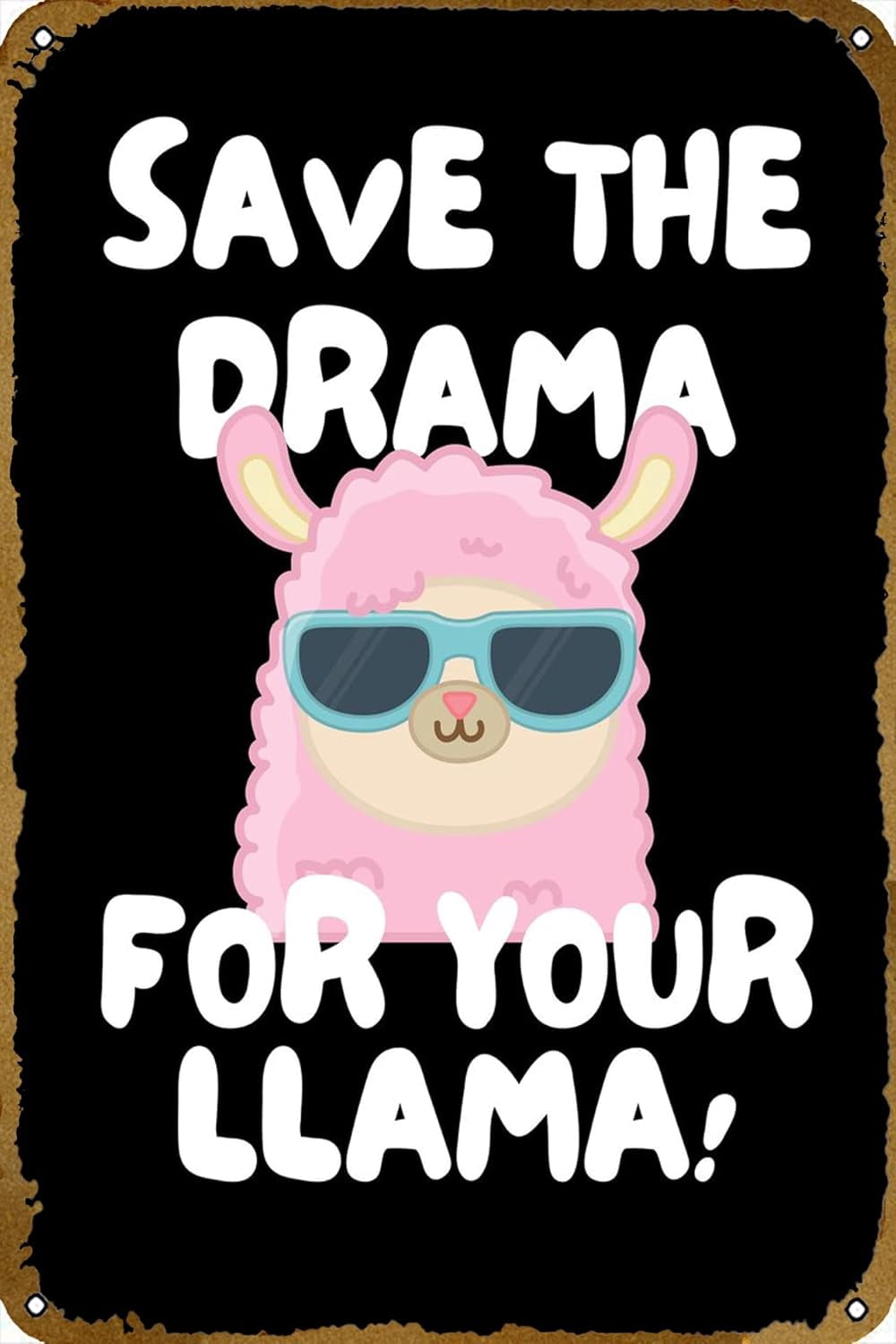 Save Drama For Your Llama Signs- Exquisite Wall Art Decor Inspirational ...