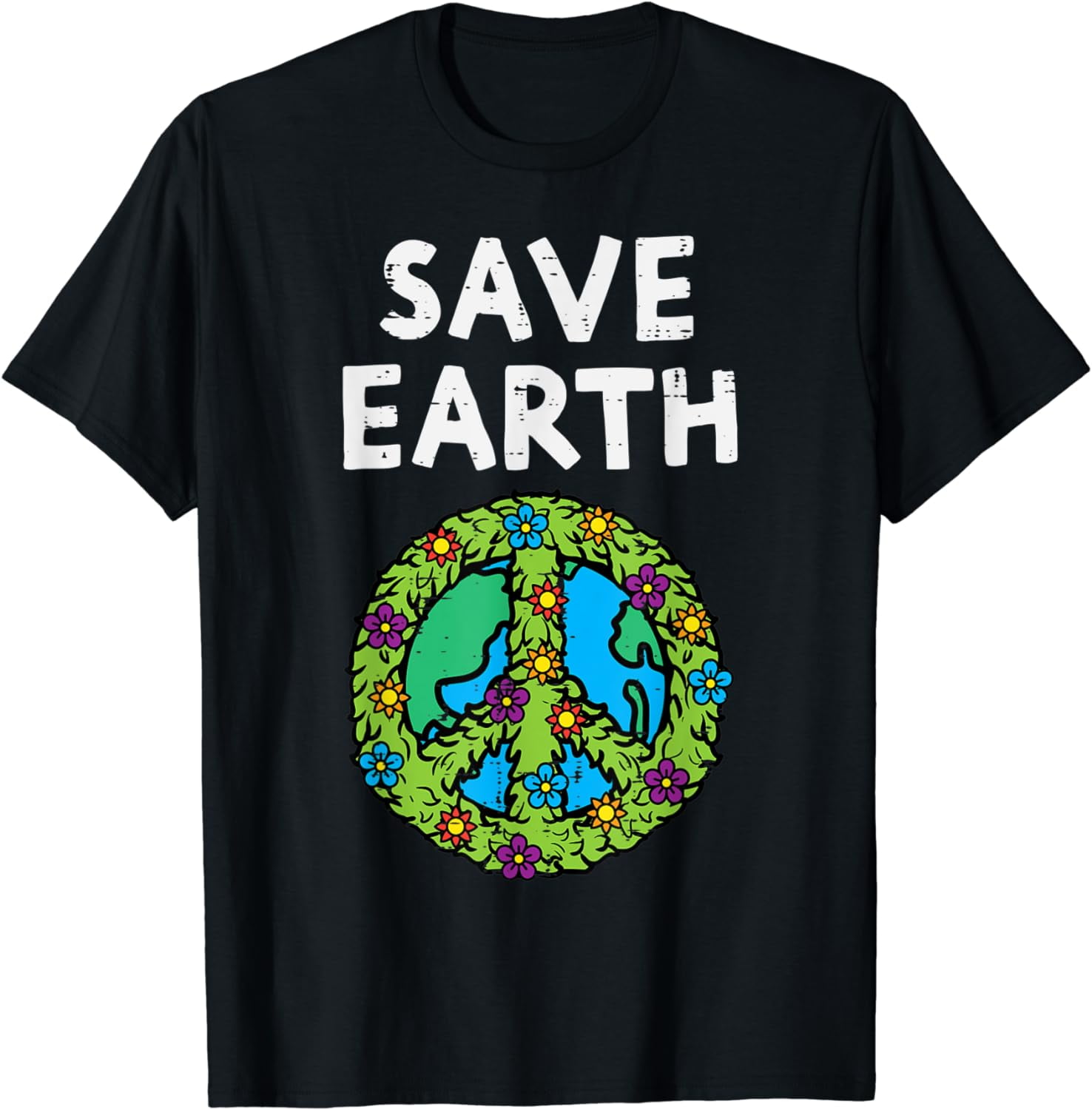 Save Earth Peace Symbol Sign Flowers Environmental Hippie T-Shirt ...