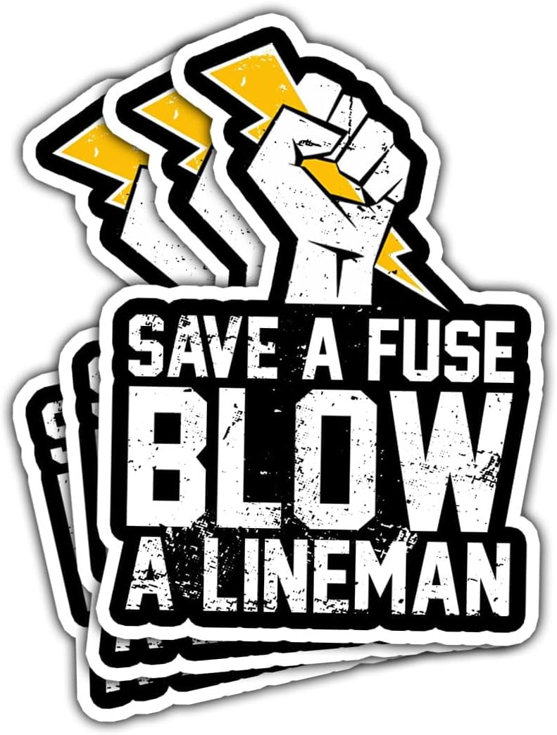 Save a Fuse Blow a Lineman Sticker Line Life Lineman Sticker Funny ...