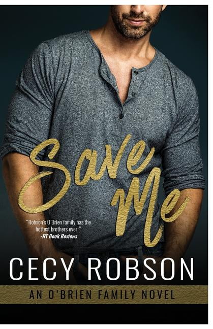O'Brien Family Save Me: An O'Brien Family Novel, (Paperback) - Walmart ...