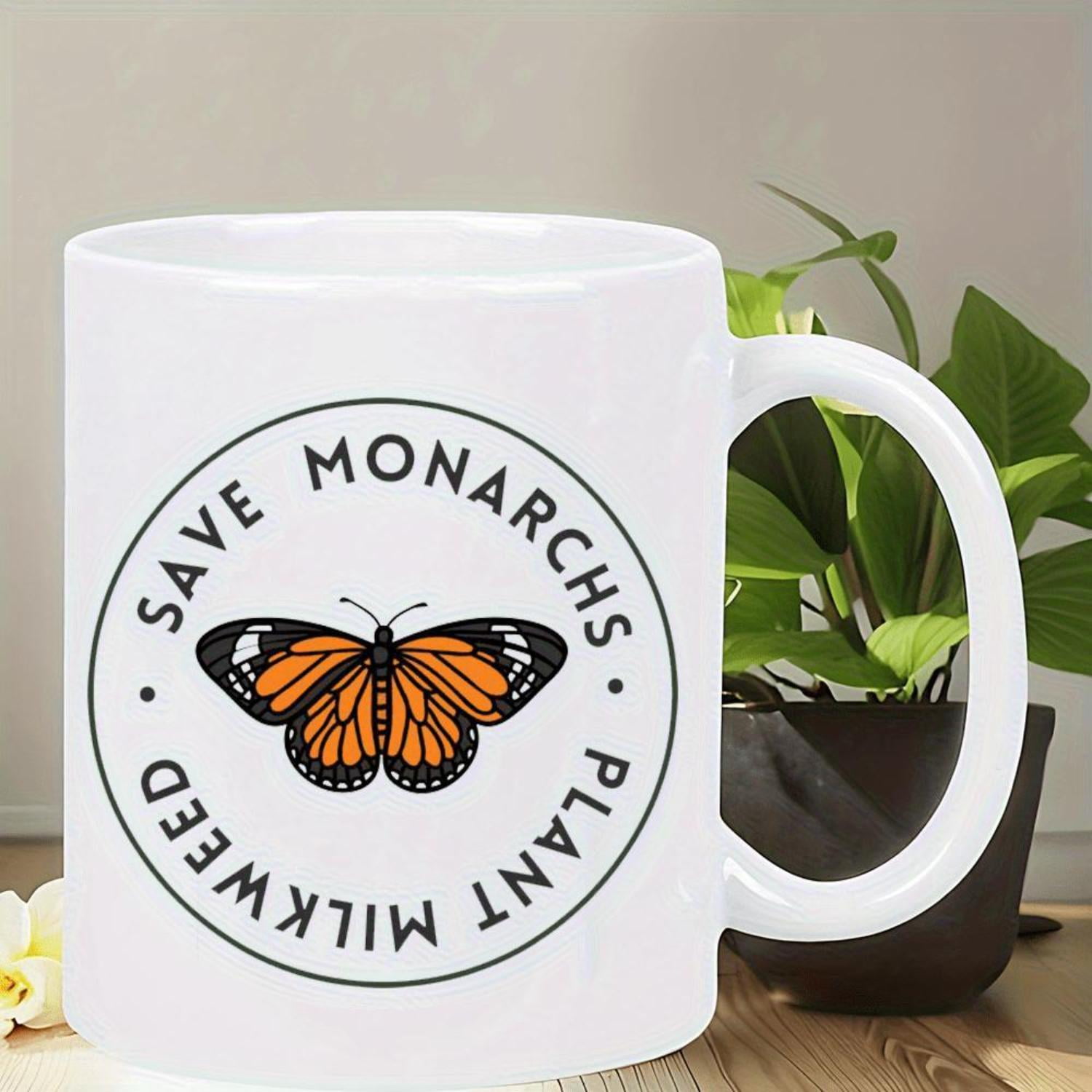Save Monarchs Milkweed Plant Monarch Conservation Ceramic Coffee Mug ...