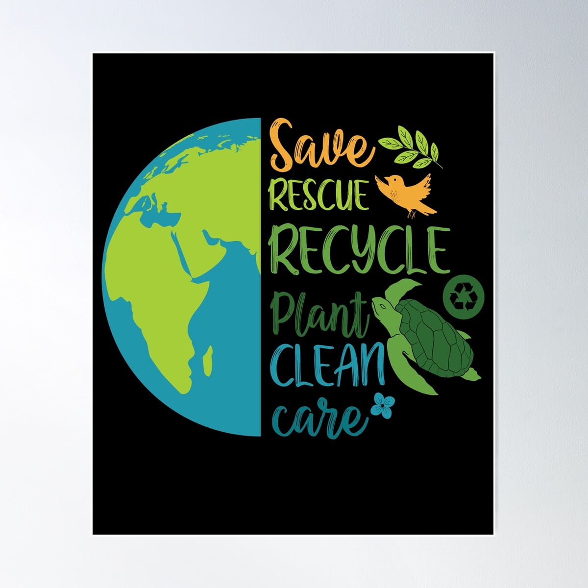 Save Rescue Recycle Plant Clean Care Earth Day Poster Wall Art, Modern ...