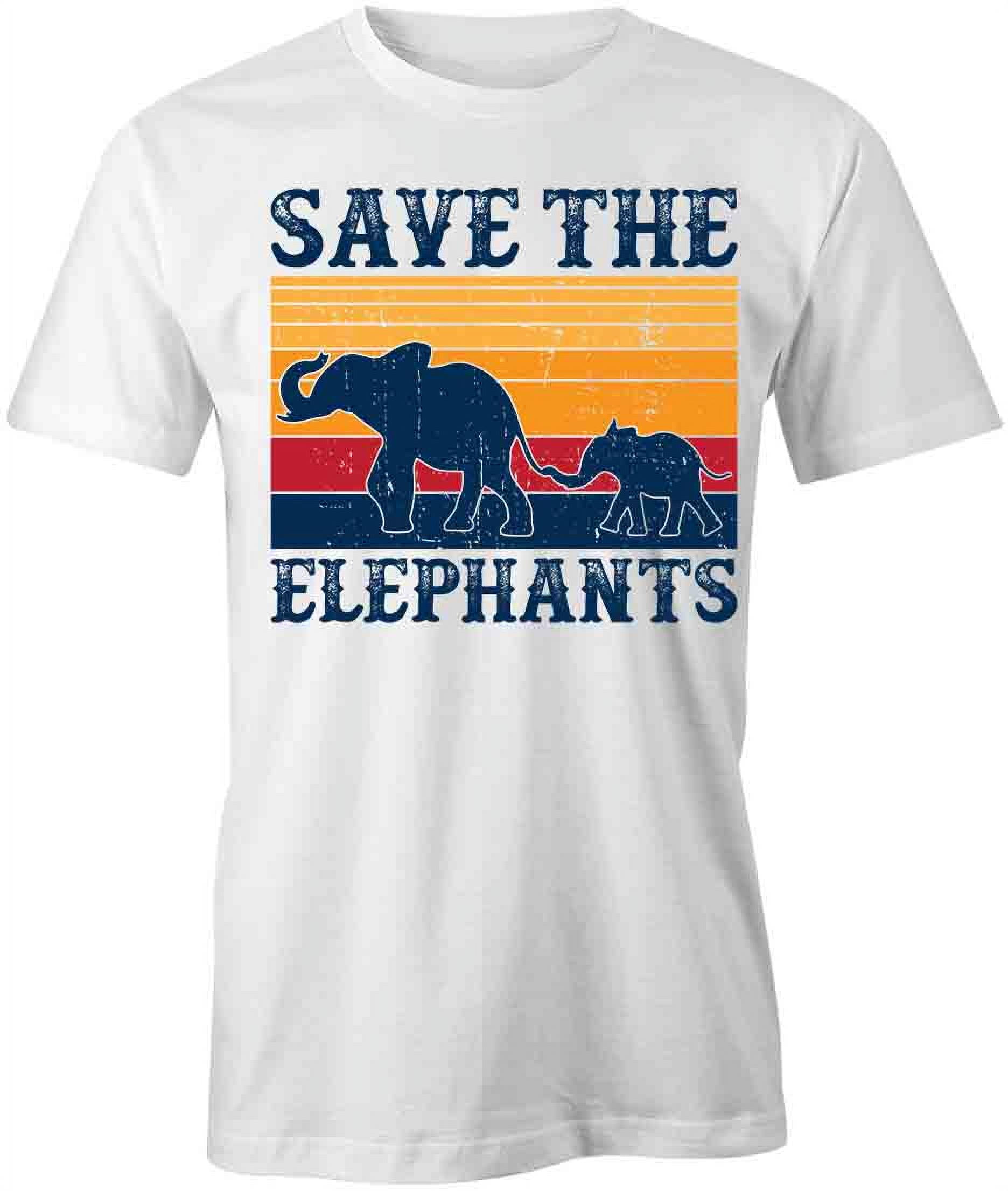 Save The Elephants T-Shirt | Animal Activism White Tee Gift - Walmart.com