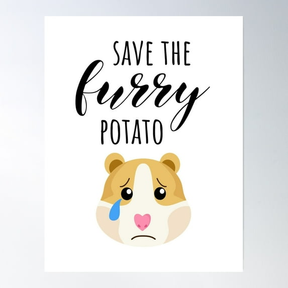 Save The Fuzzy Potato Poster Wall Art, Modern Wall Decor, 12x18 ...