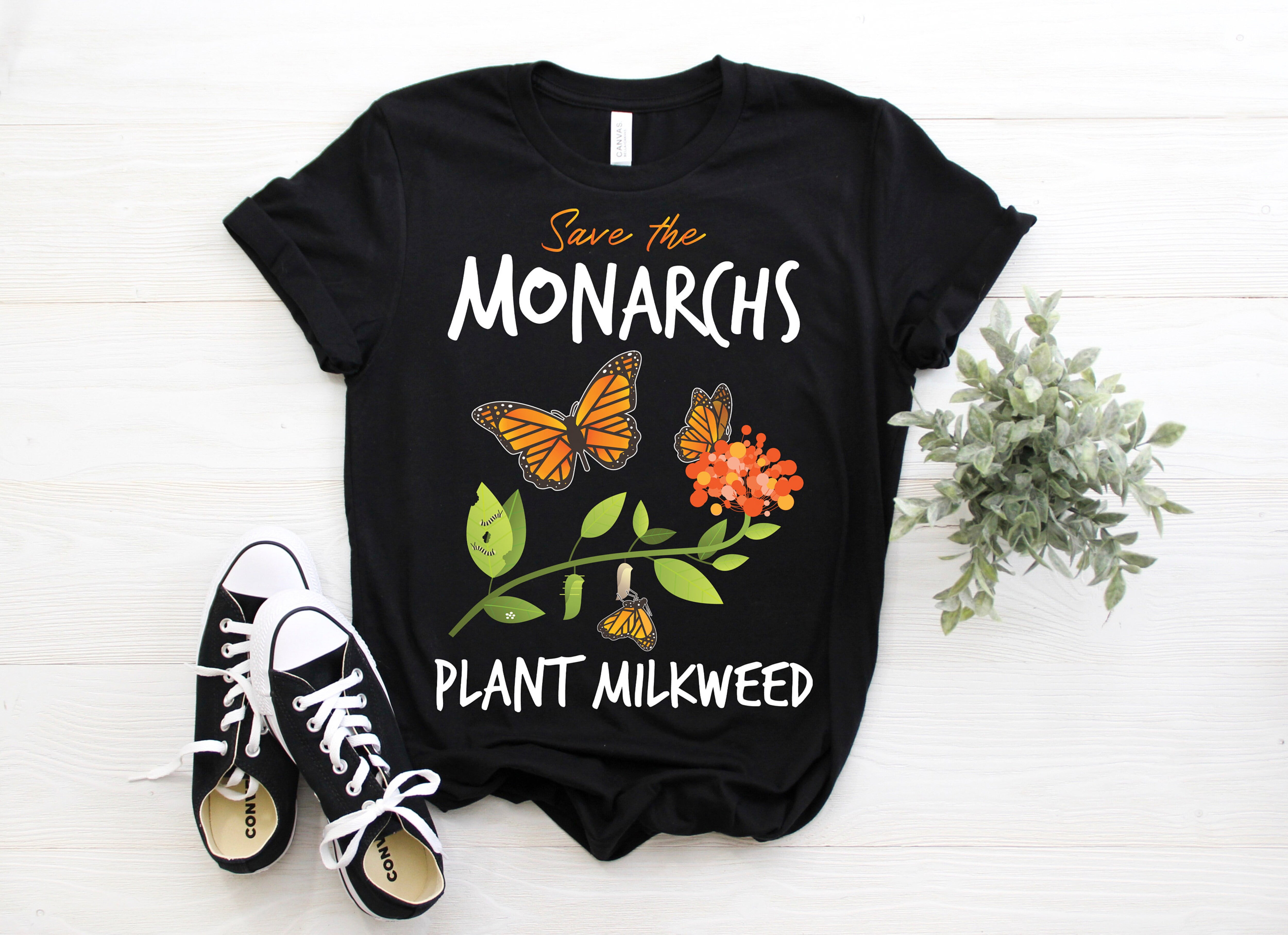 Save The Monarchs Plant Milkweed Monarch Butterfly Butterflies Lover T ...