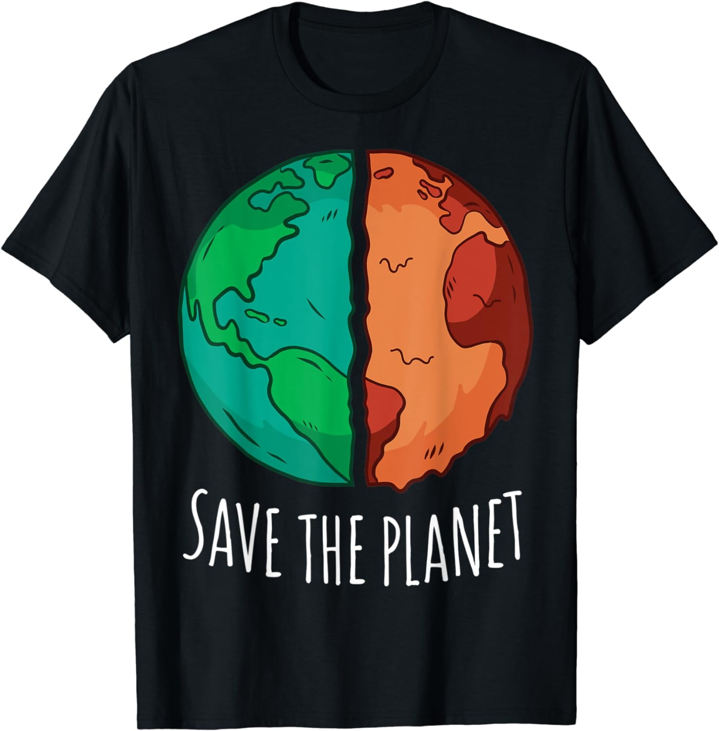 Save The Planet Climate Change Earth T-Shirt - Walmart.com