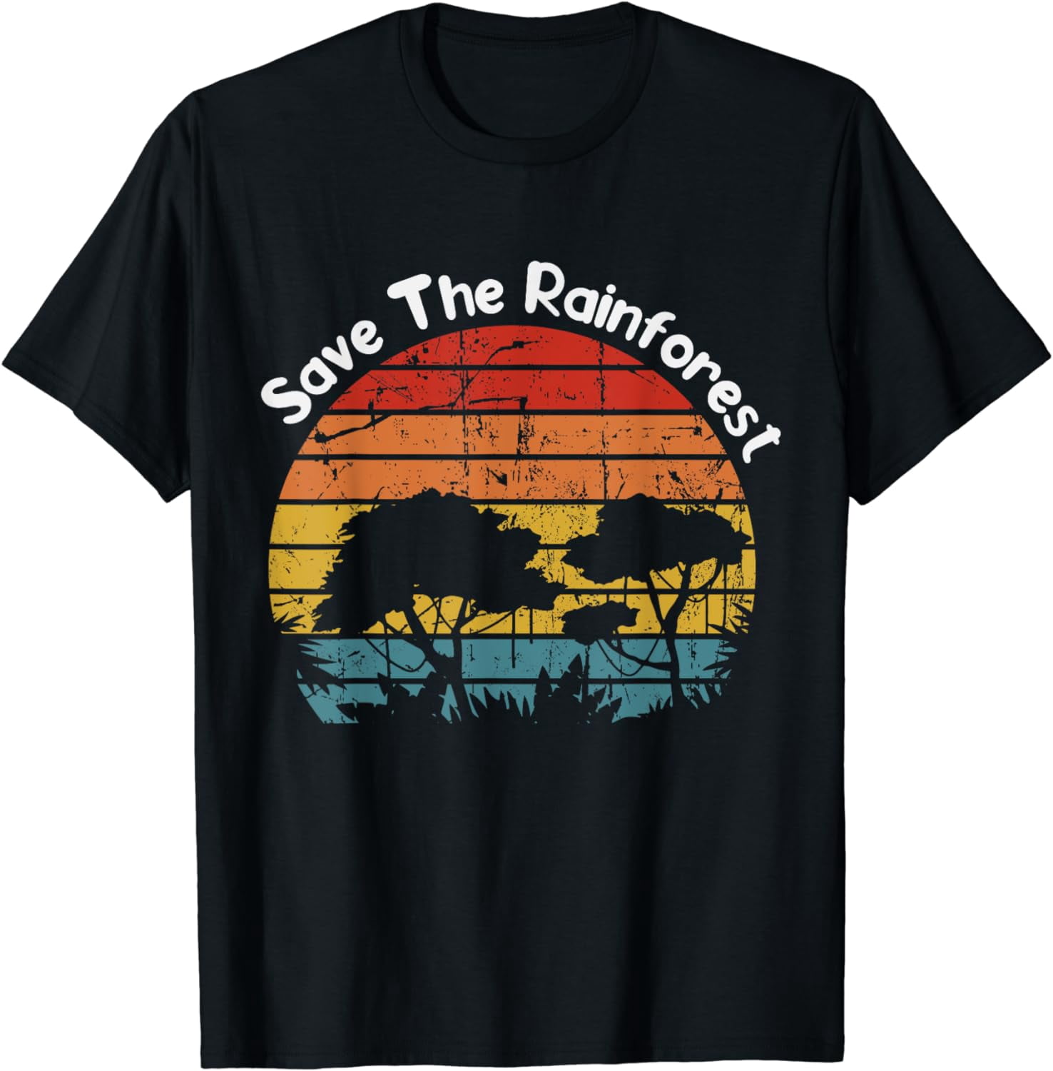 Save The Rainforest Protect The Wildlife Earth Day 2024 T-Shirt ...