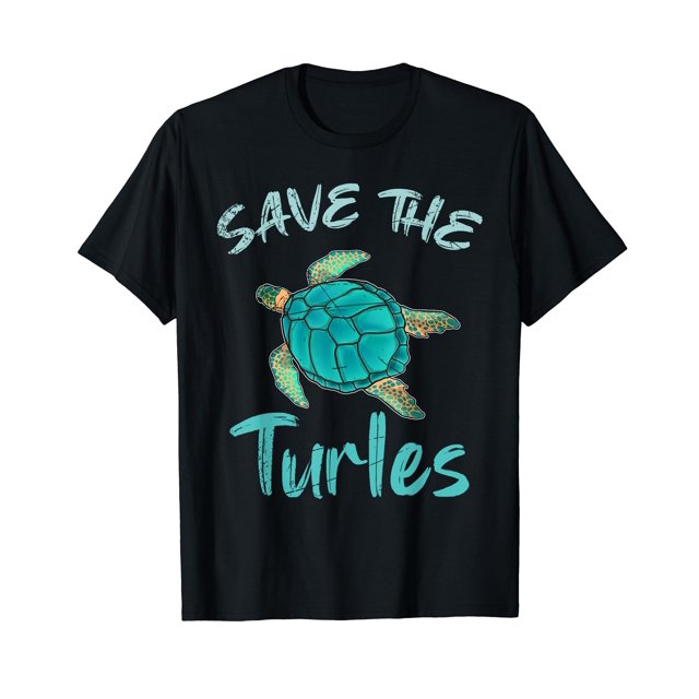 Save The Turtles Ocean Animal Rights Activist Sea Turtle T-Shirt Black ...