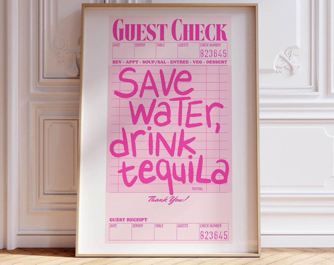 Save Water Drink Tequila Guest Check Wall Art, Retro Wall Art Pink Room ...