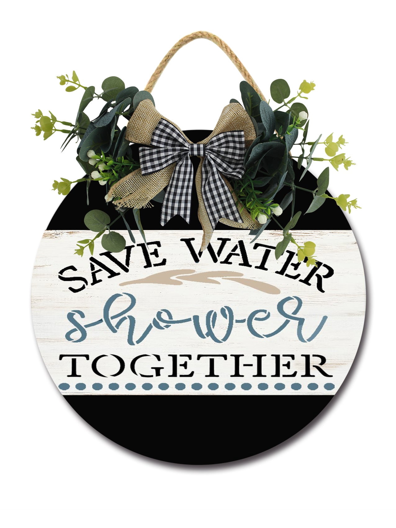 Save Water Shower Together Sign Front Door Porch Decorations, Round ...